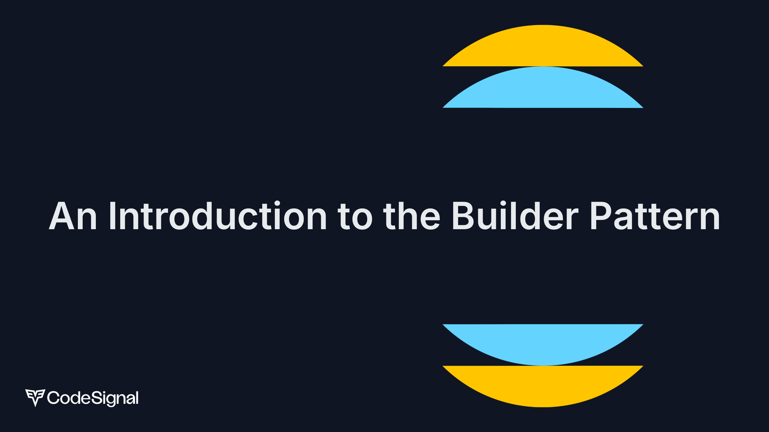Builder Pattern | CodeSignal Learn Builder Pattern | CodeSignal Learn