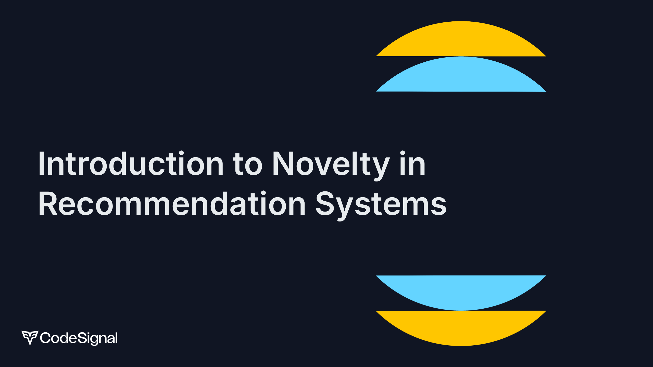Novelty in Recommendation Systems | CodeSignal Learn