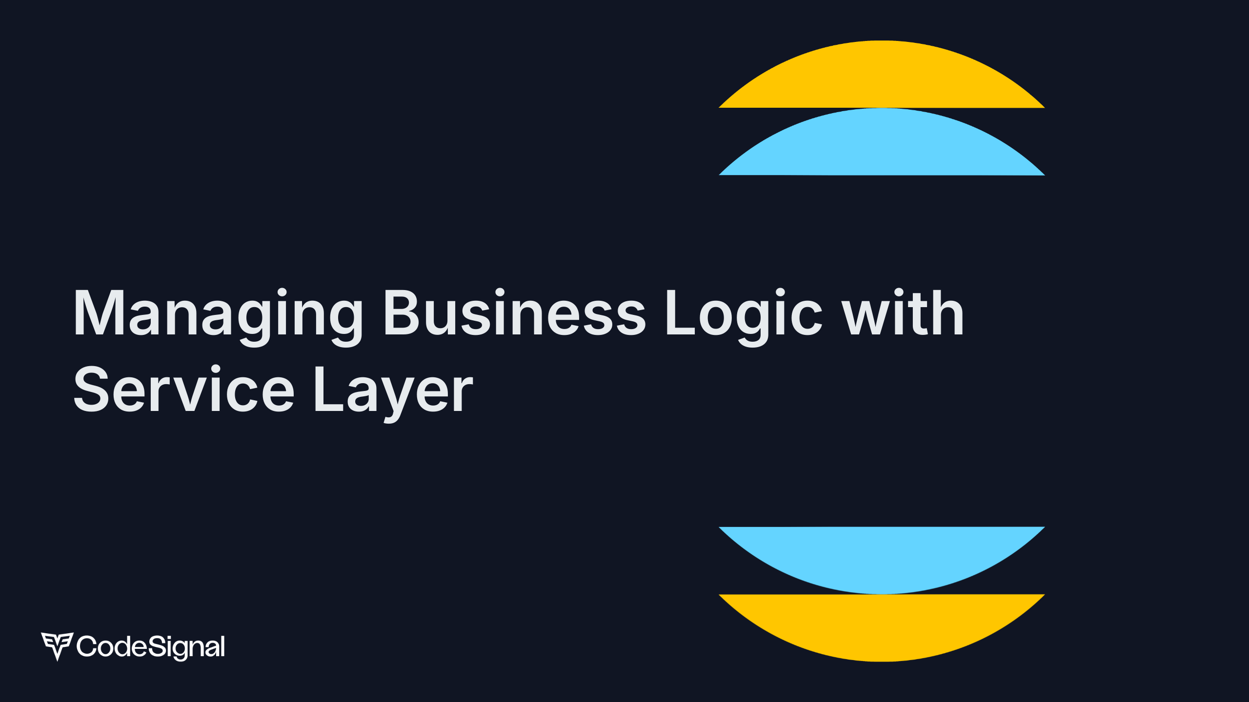 Managing Business Logic with Service Layer | CodeSignal Learn Managing Business Logic with Service Layer | CodeSignal Learn