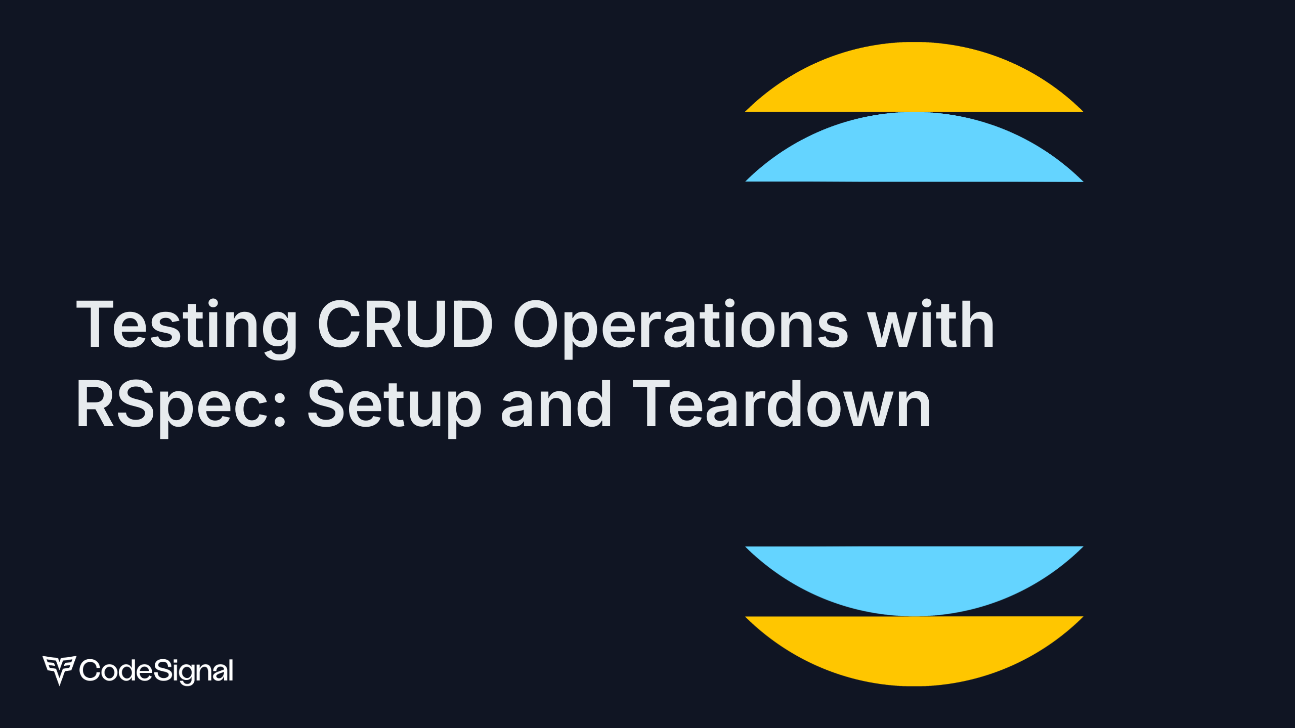 Testing Crud Operations With Rspec Setup And Teardown Codesignal Learn