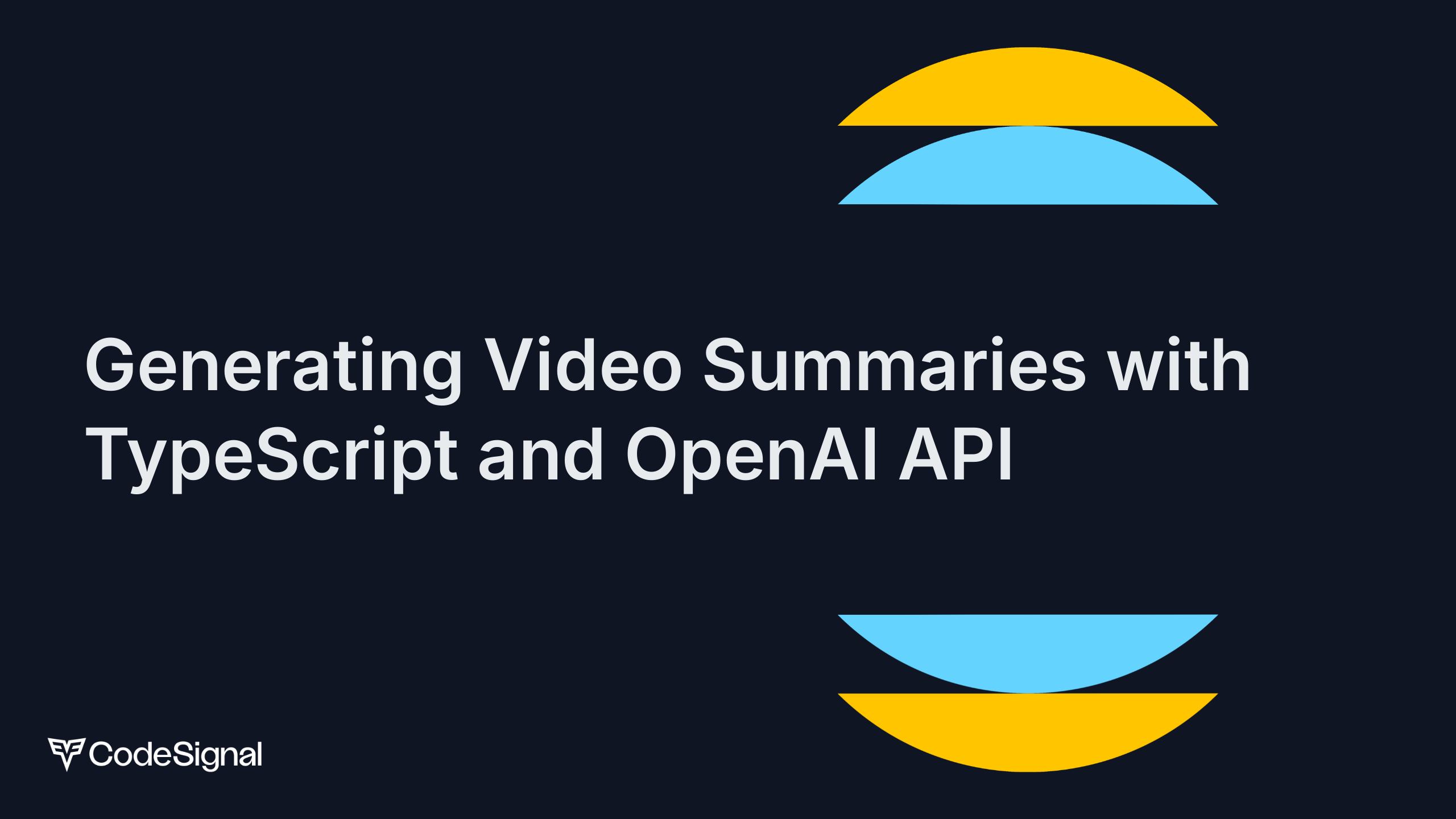 Generating Video Summaries with TypeScript and OpenAI API | CodeSignal Learn