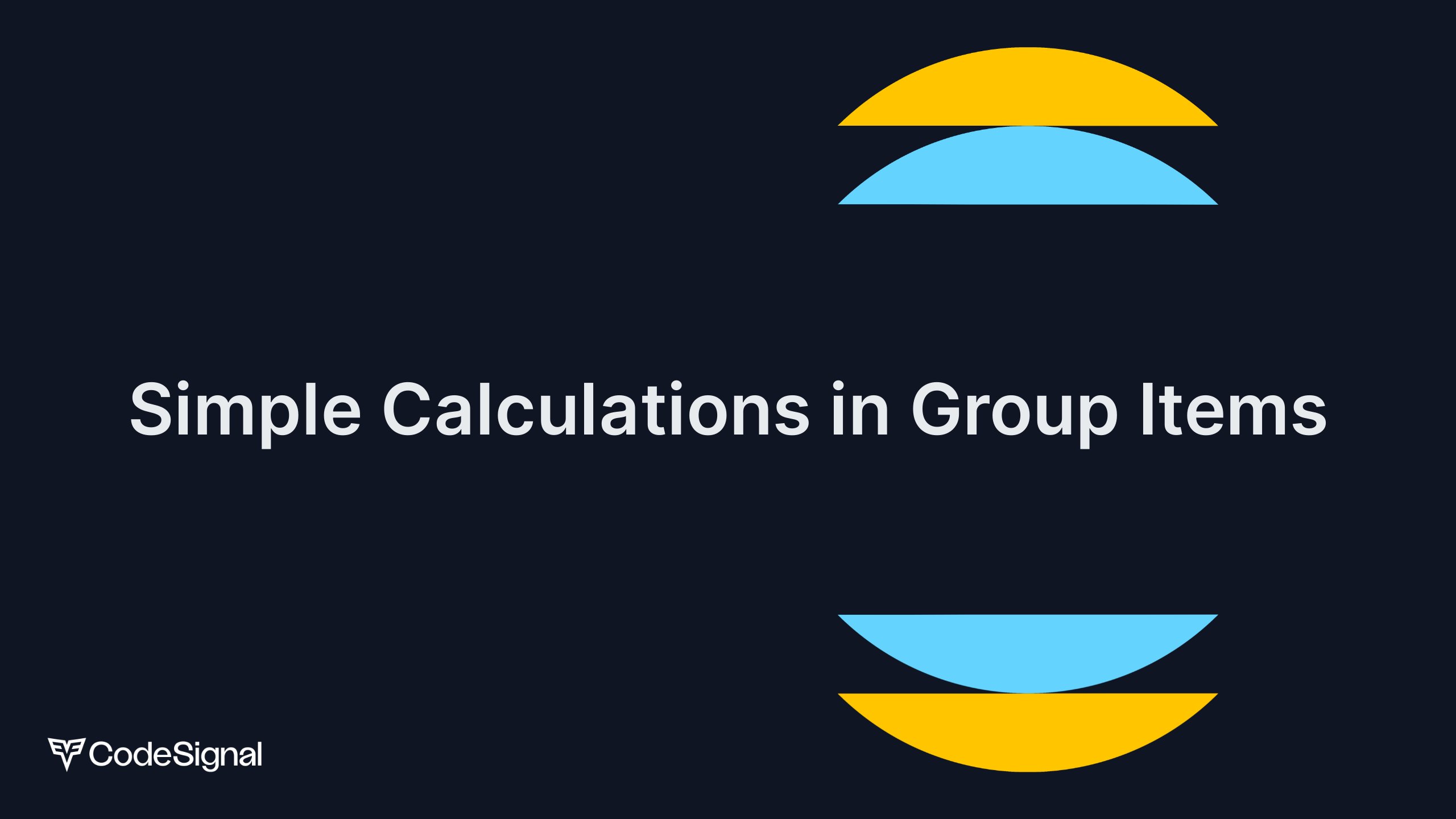 Simple Calculations in Group Items | CodeSignal Learn