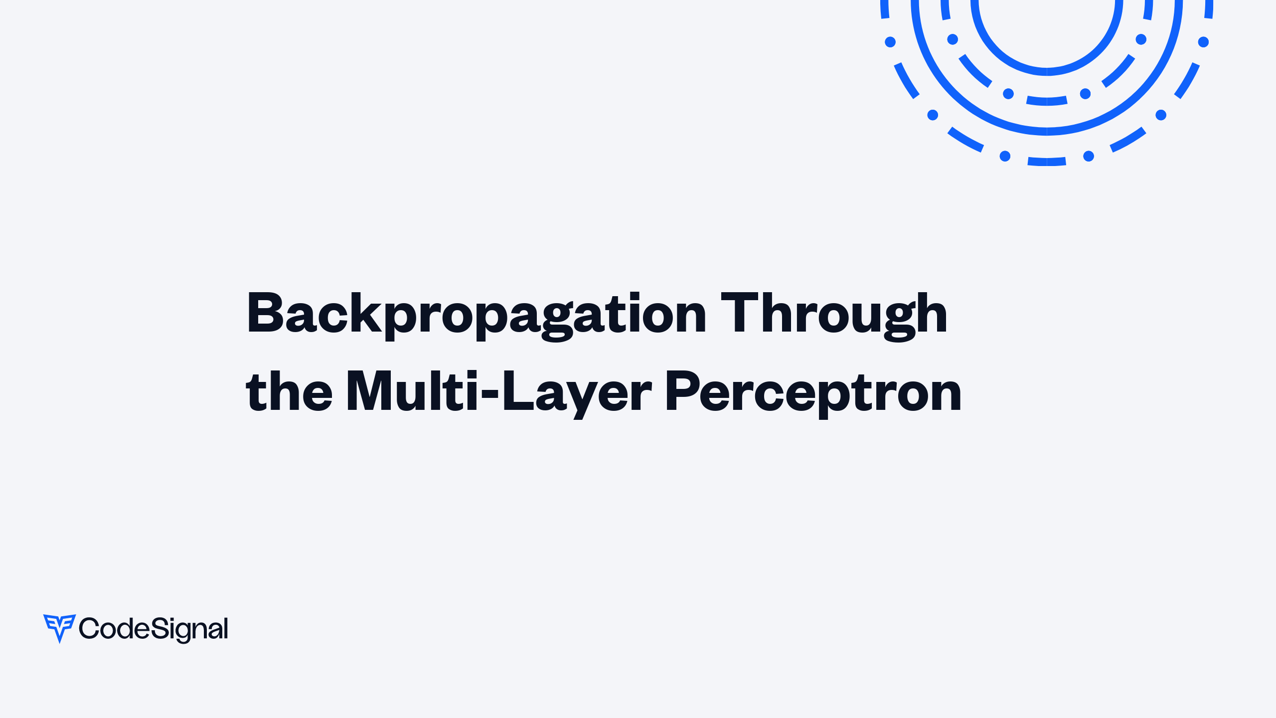 Backpropagation Through The Multi Layer Perceptron Codesignal Learn