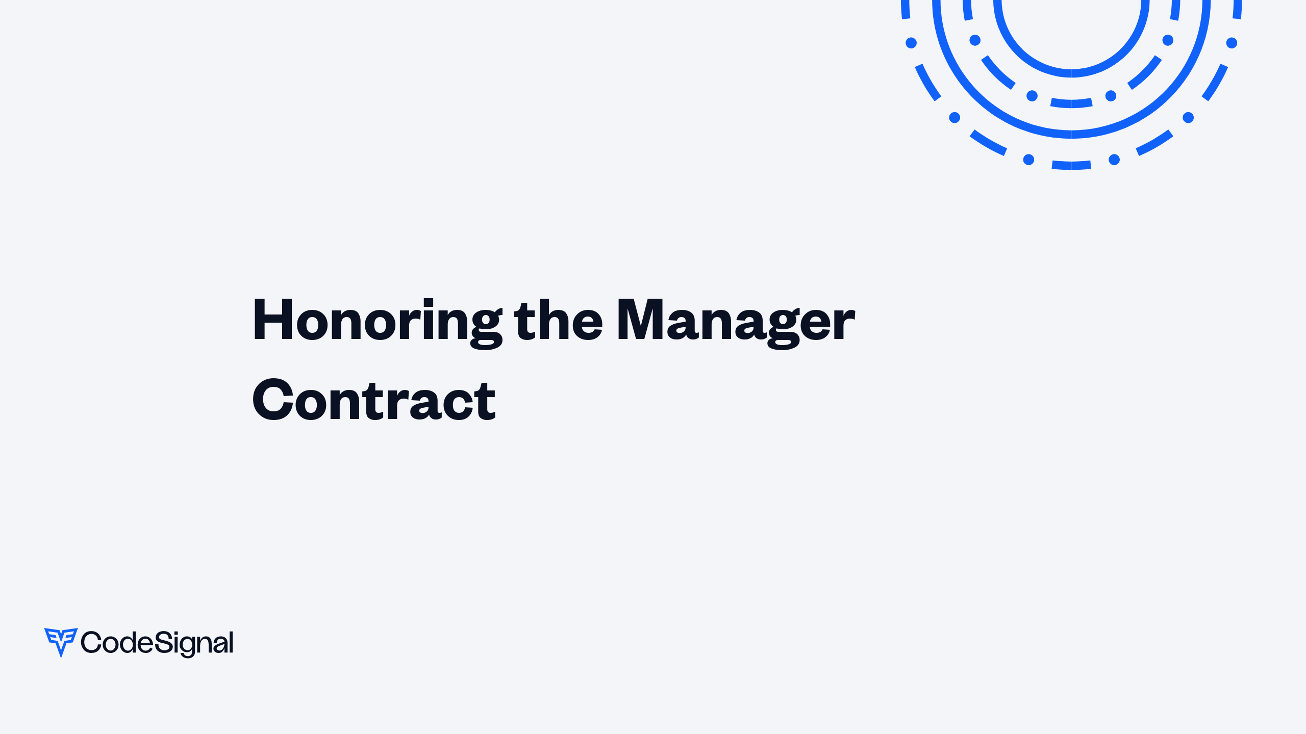 Honoring the Manager Contract | CodeSignal Learn