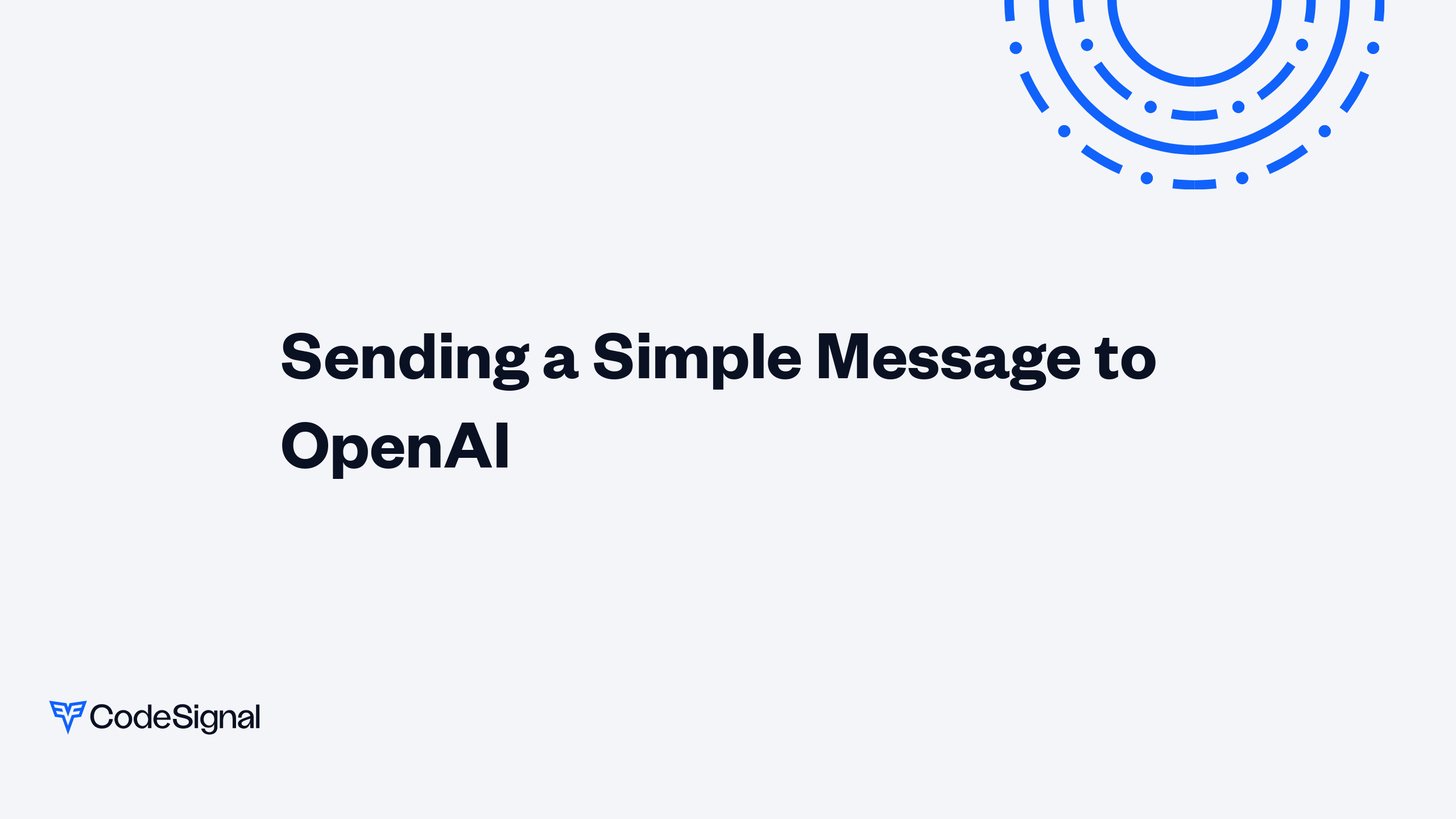 Sending a Simple Message to OpenAI Using JavaScript | CodeSignal Learn
