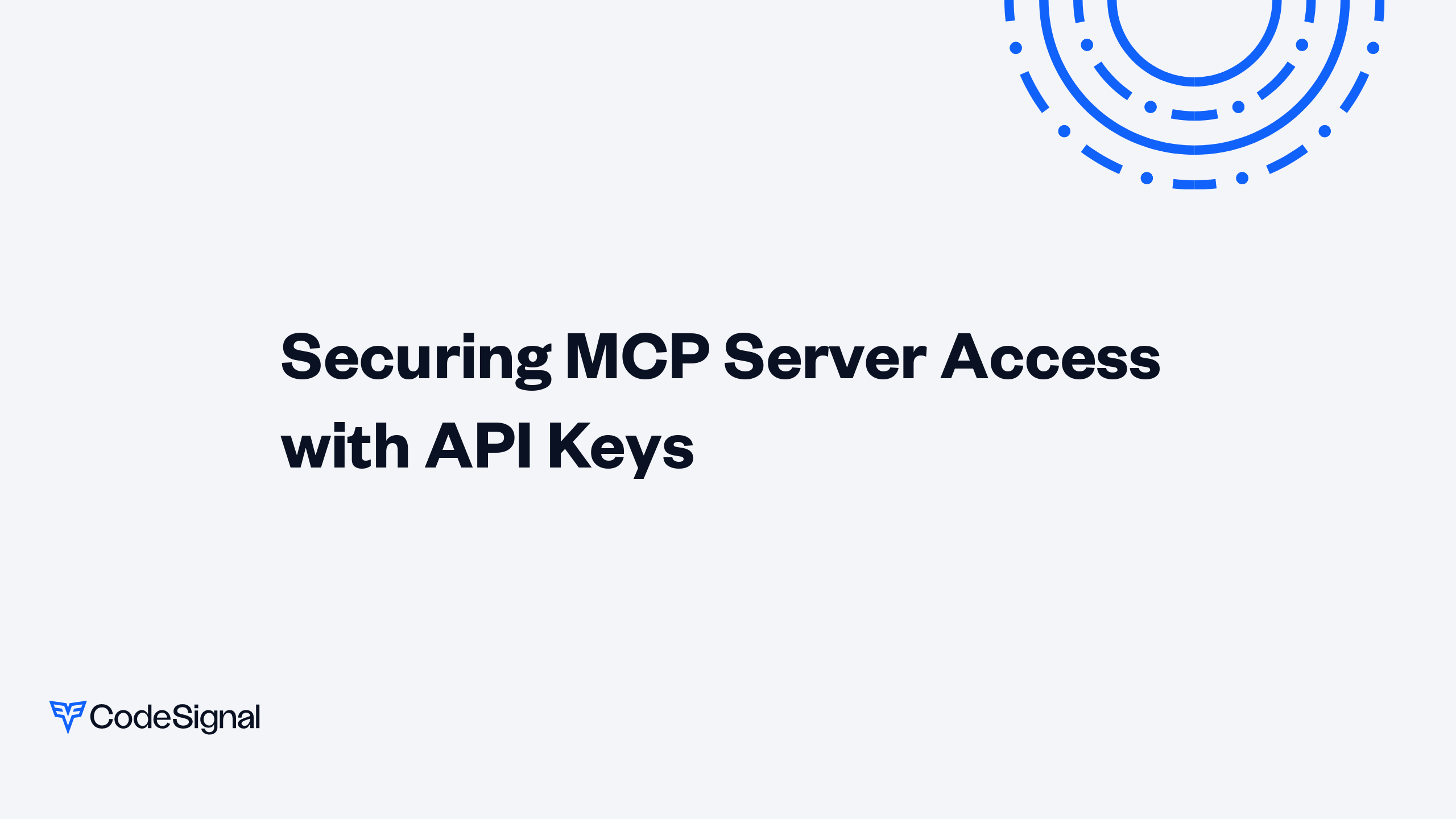 Securing MCP Server Access with API Keys | CodeSignal Learn