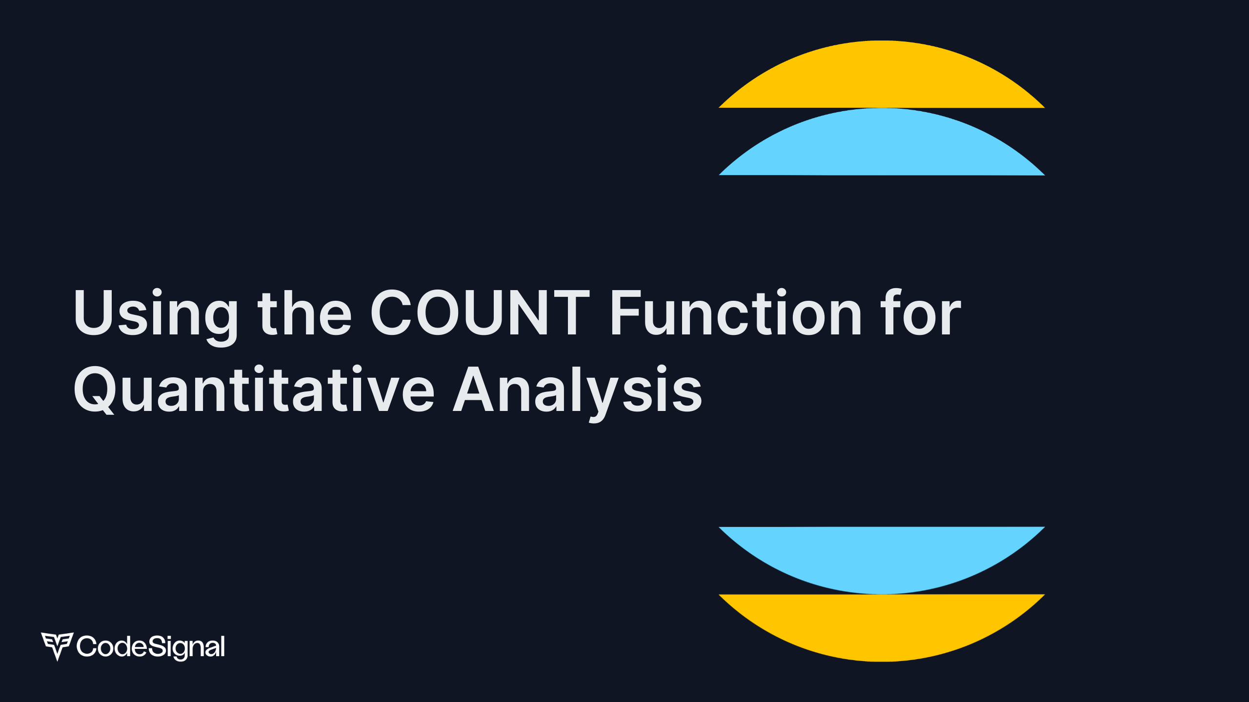 Using the COUNT Function for Quantitative Analysis | CodeSignal Learn