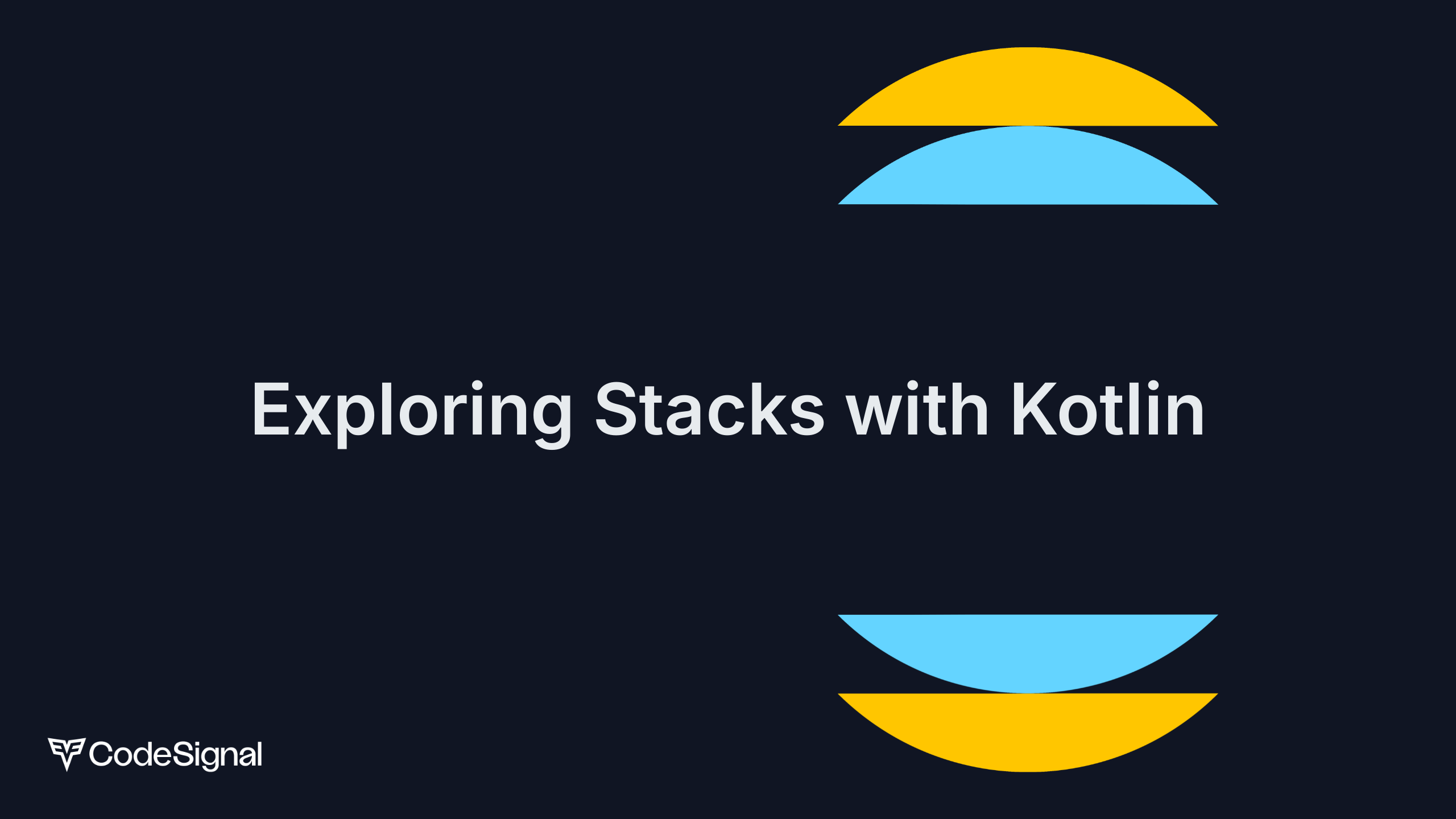 Exploring Stacks with Kotlin | CodeSignal Learn
