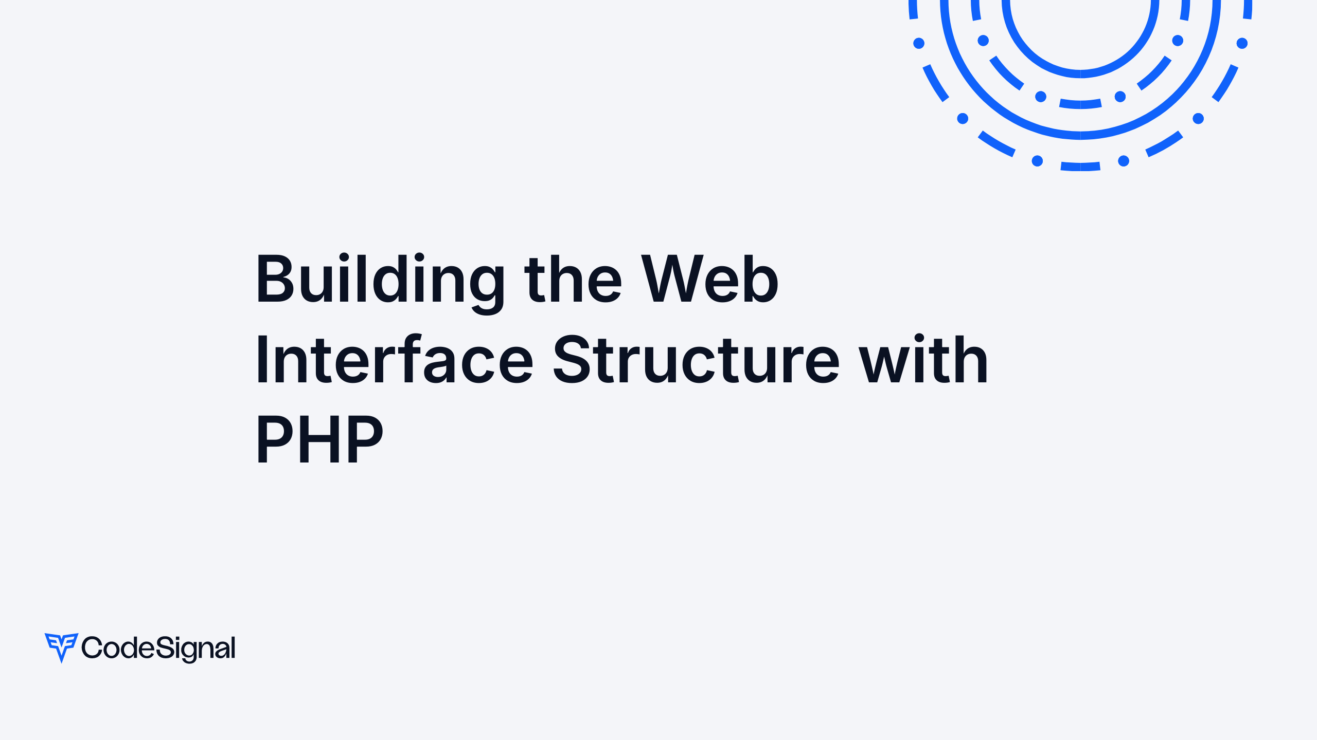 Building the Web Interface Structure with PHP | CodeSignal Learn