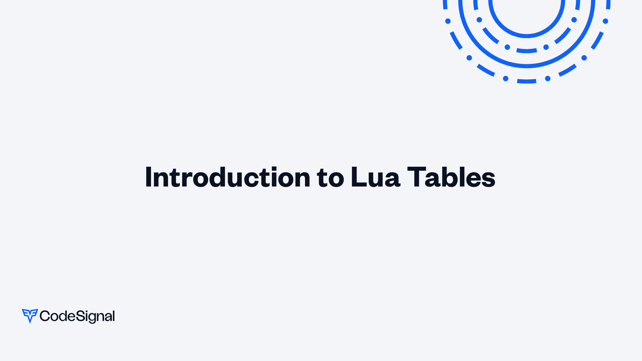 Introduction to Lua Tables | CodeSignal Learn