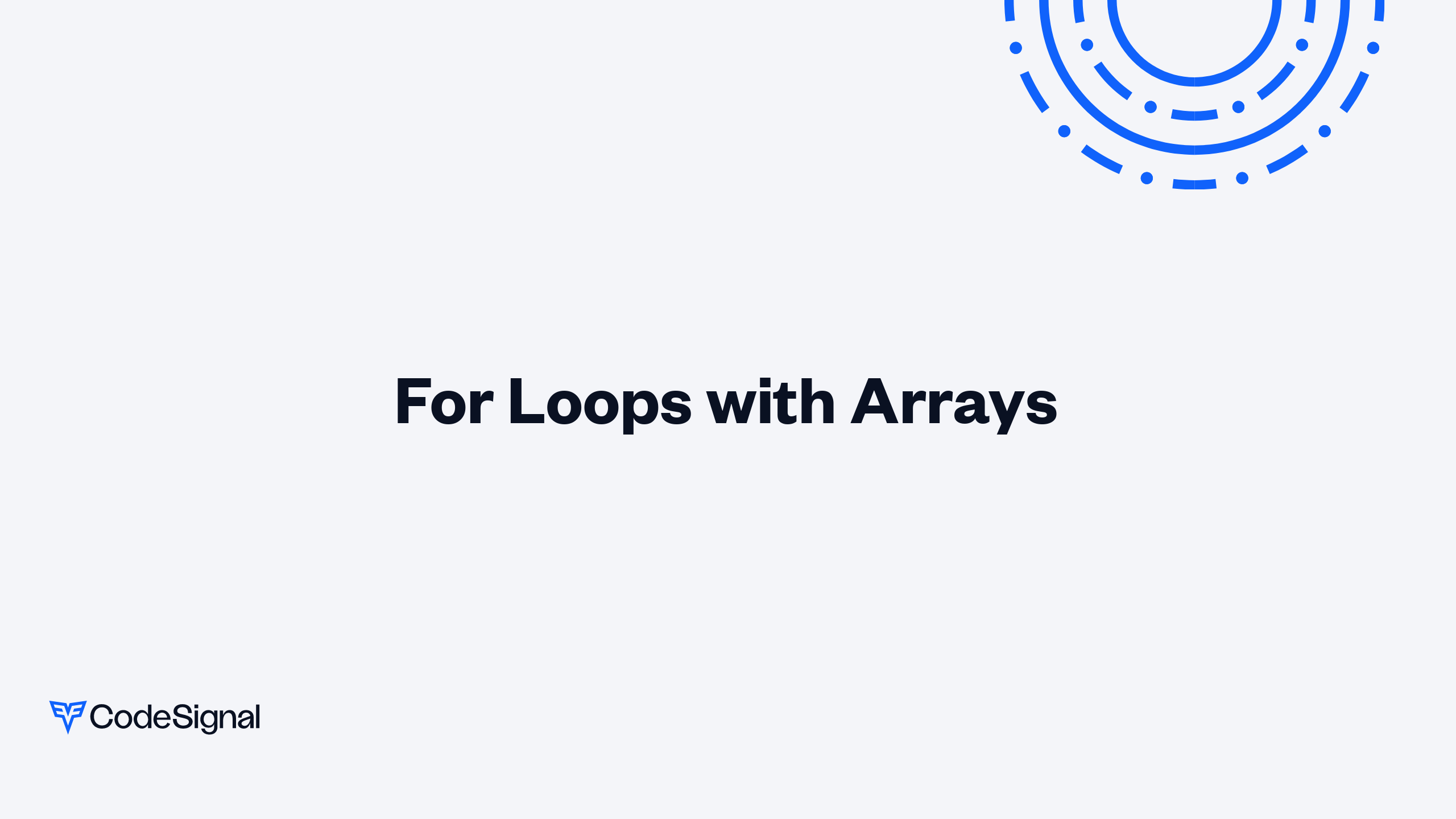 For Loops with Arrays | CodeSignal Learn