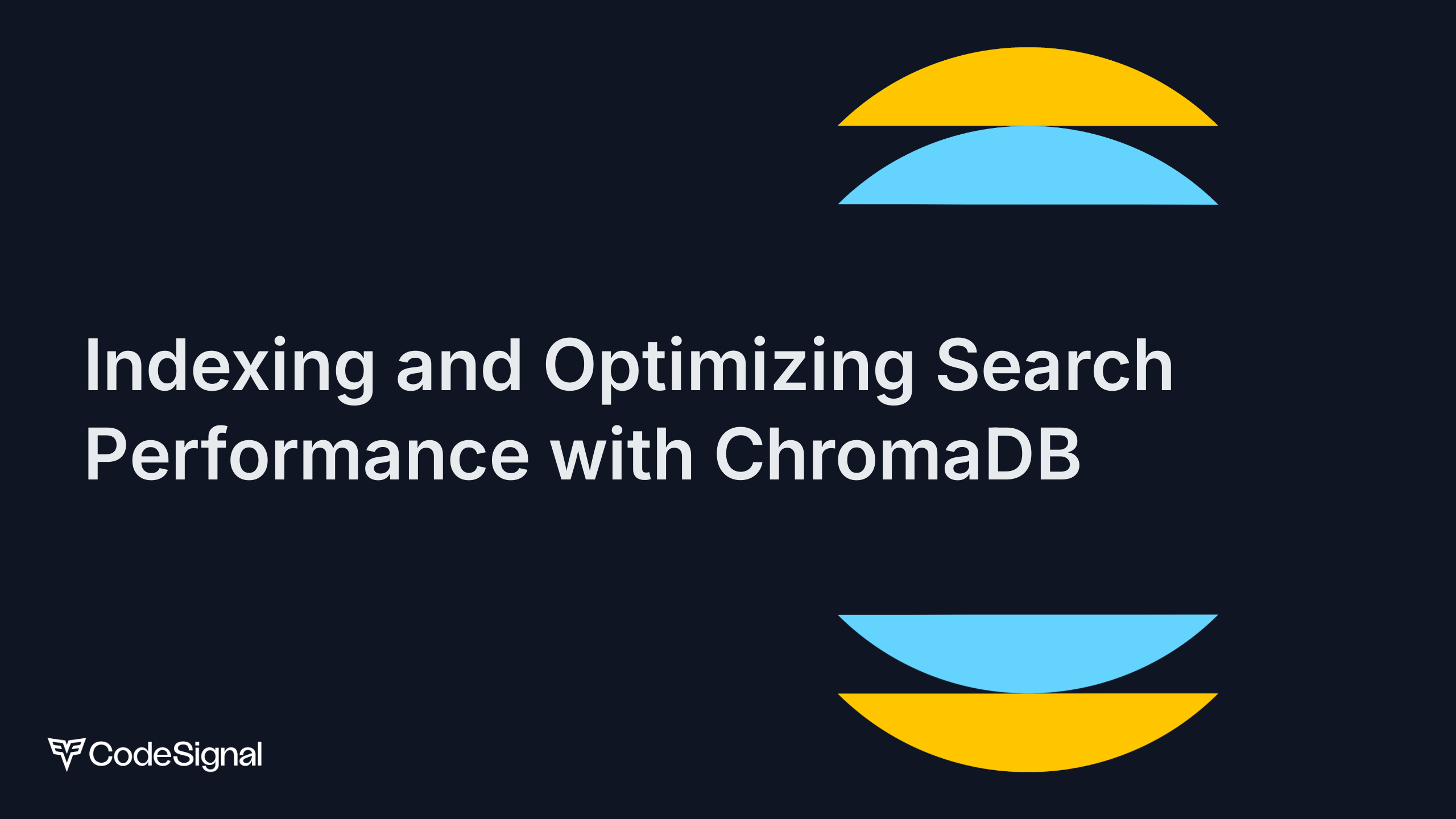 Indexing And Optimizing Search Performance With Chromadb Codesignal Learn