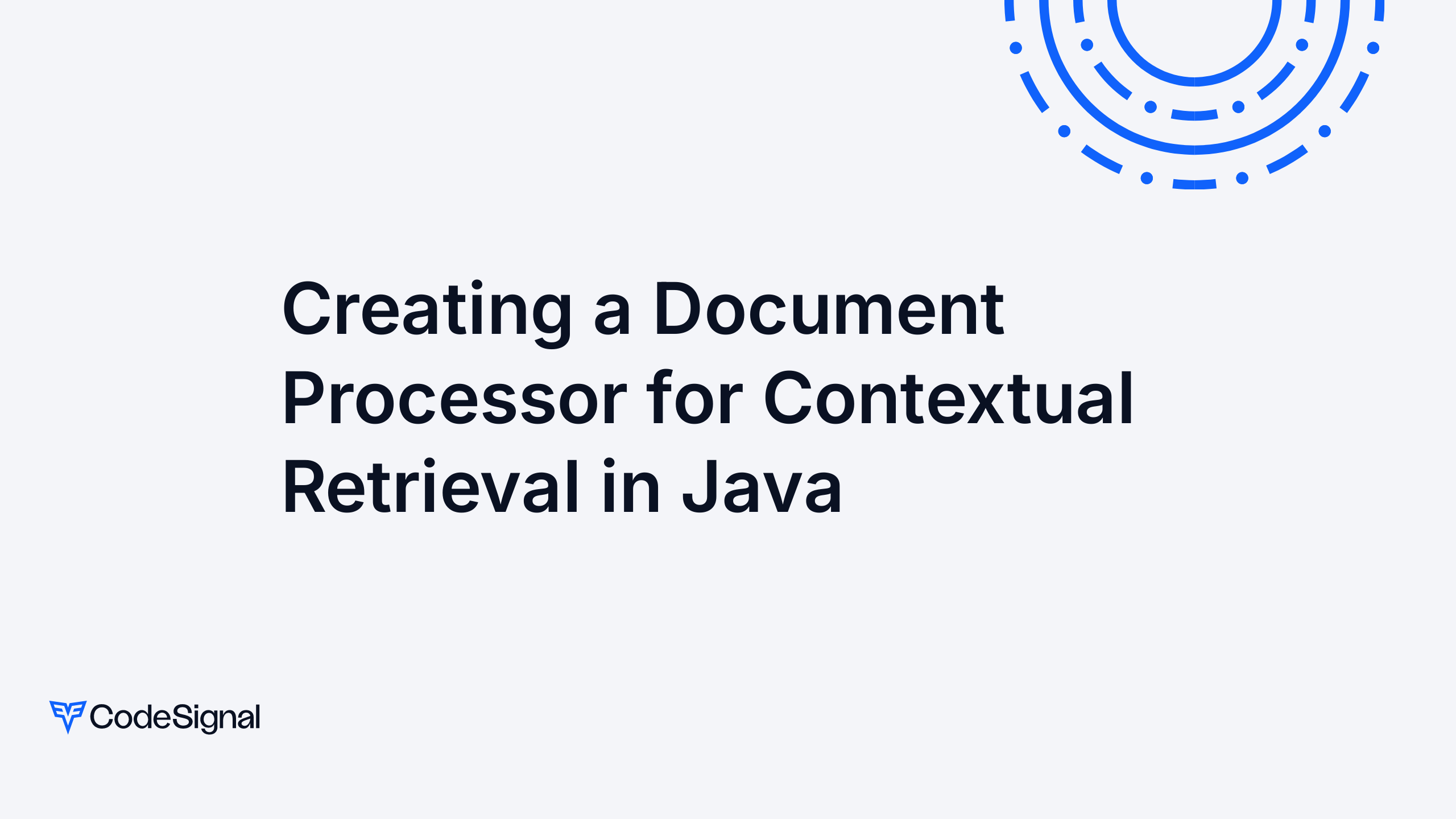 Creating a Document Processor for Contextual Retrieval in Java | CodeSignal Learn