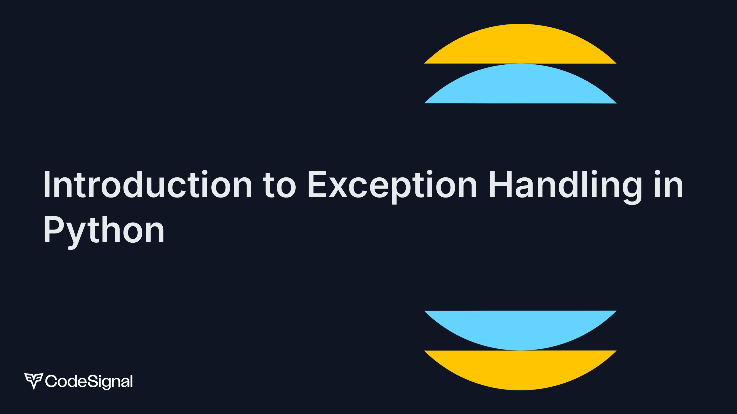 Introduction to Exception Handling in Python | CodeSignal Learn