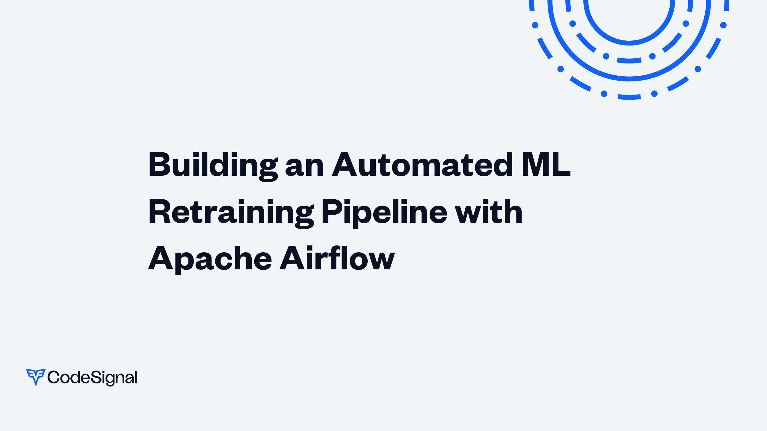Building An Automated Ml Retraining Pipeline With Apache Airflow Codesignal Learn