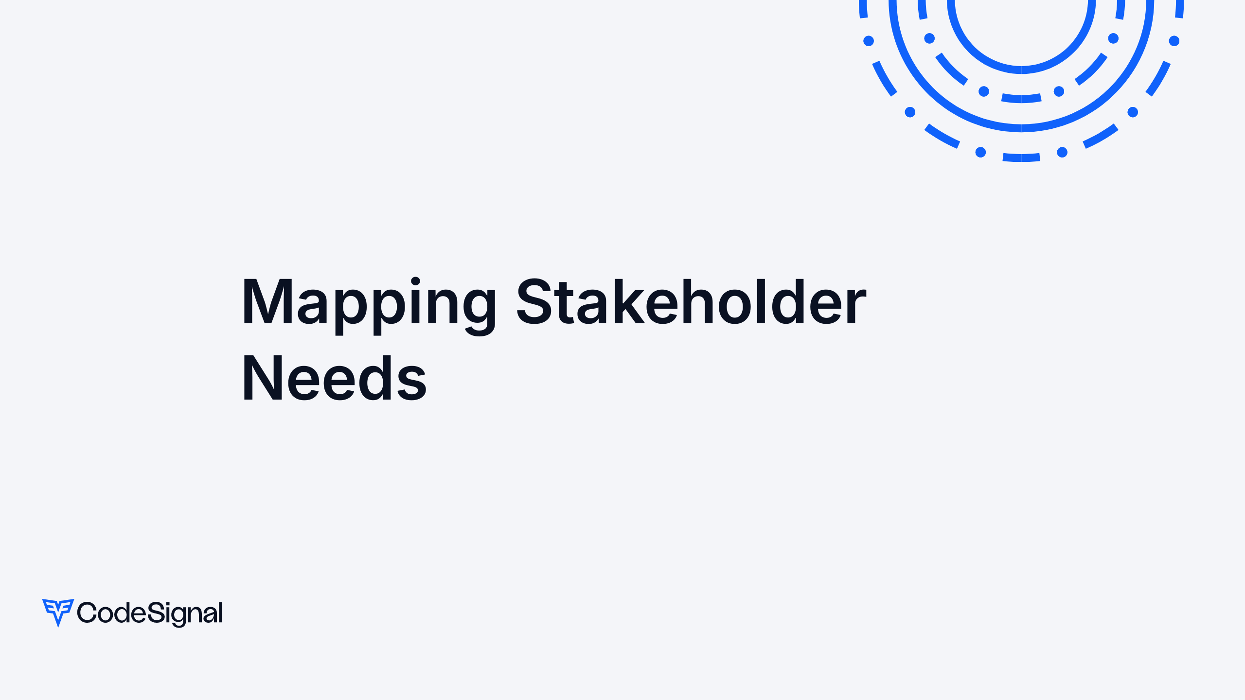 Mapping Stakeholder Needs | CodeSignal Learn