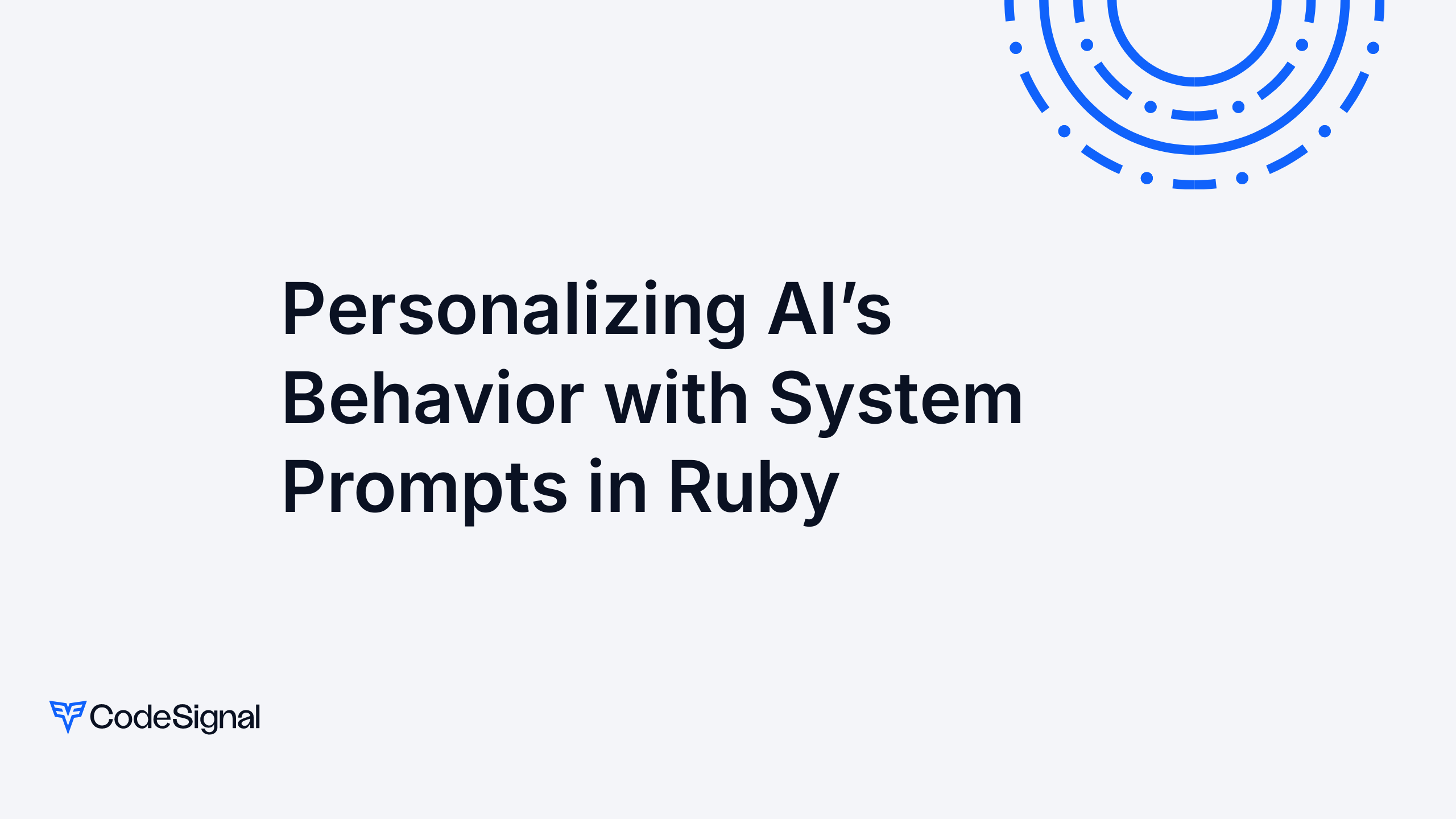 Personalizing Ais Behavior With System Prompts In Ruby Codesignal Learn