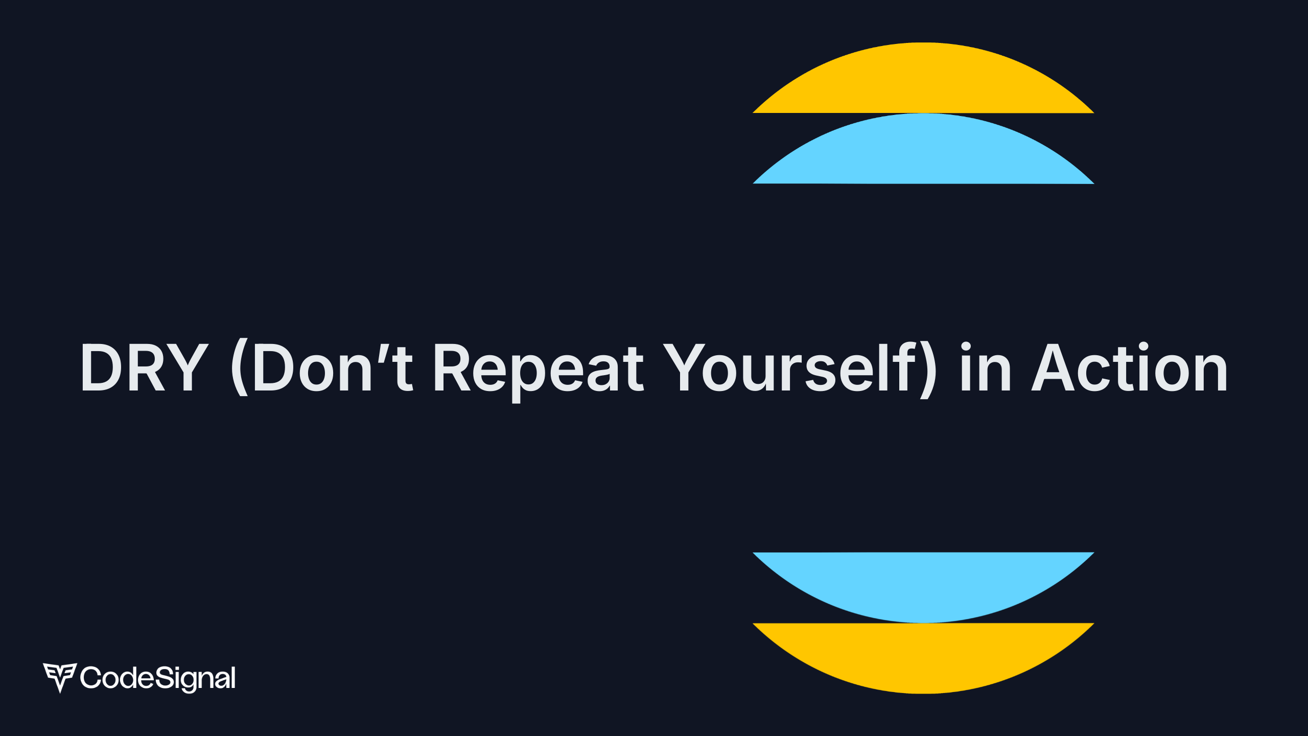 DRY (Don't Repeat Yourself) in Action | CodeSignal Learn