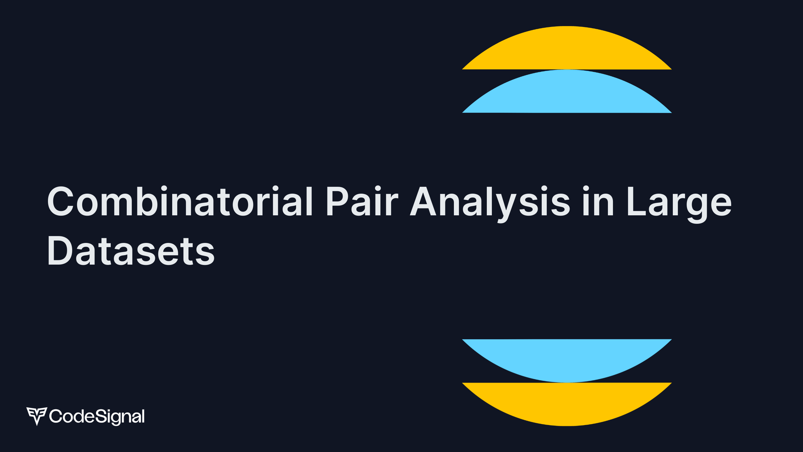 Combinatorial Pair Analysis in Large Datasets | CodeSignal Learn