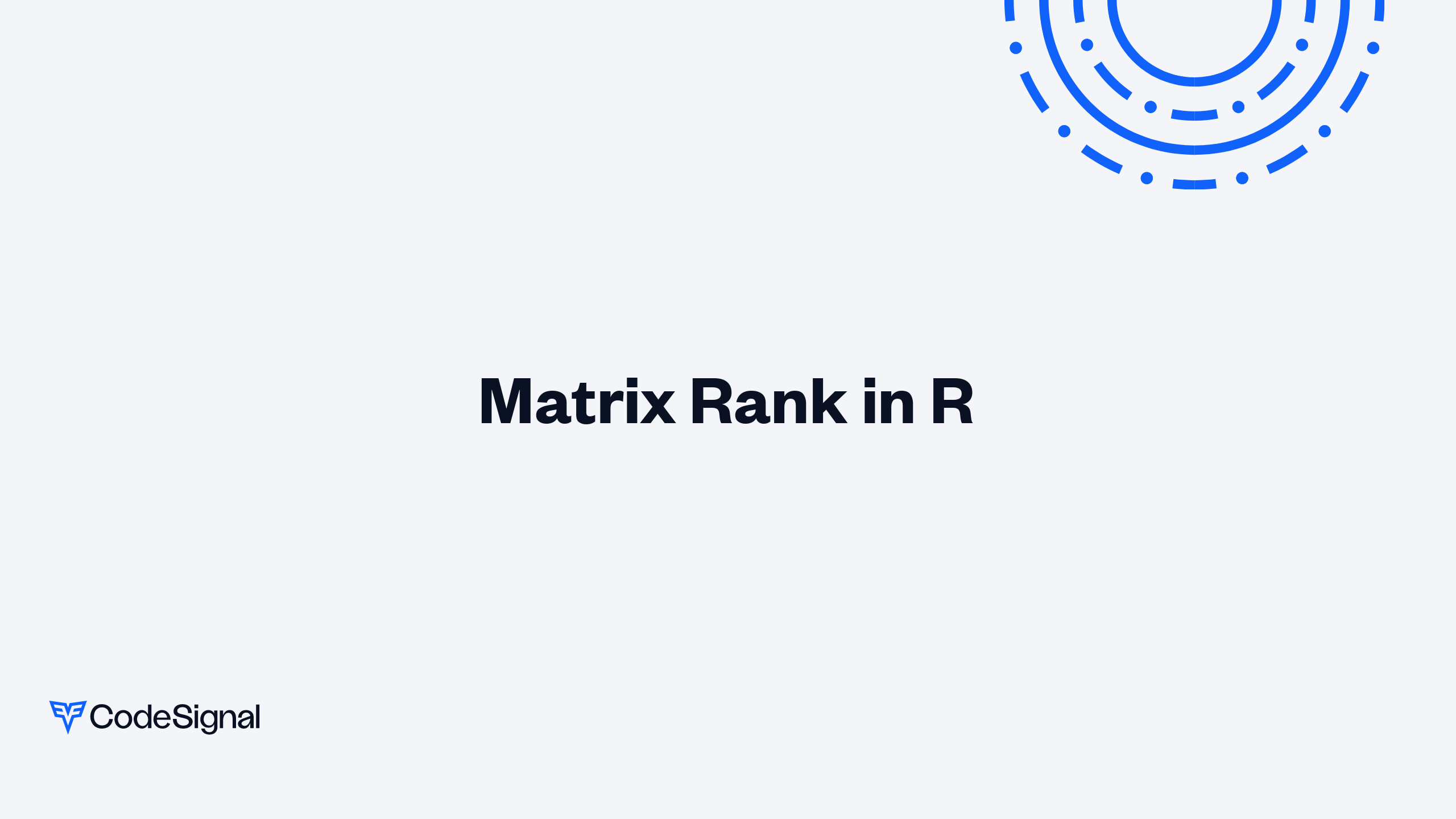 Matrix Rank in R | CodeSignal Learn