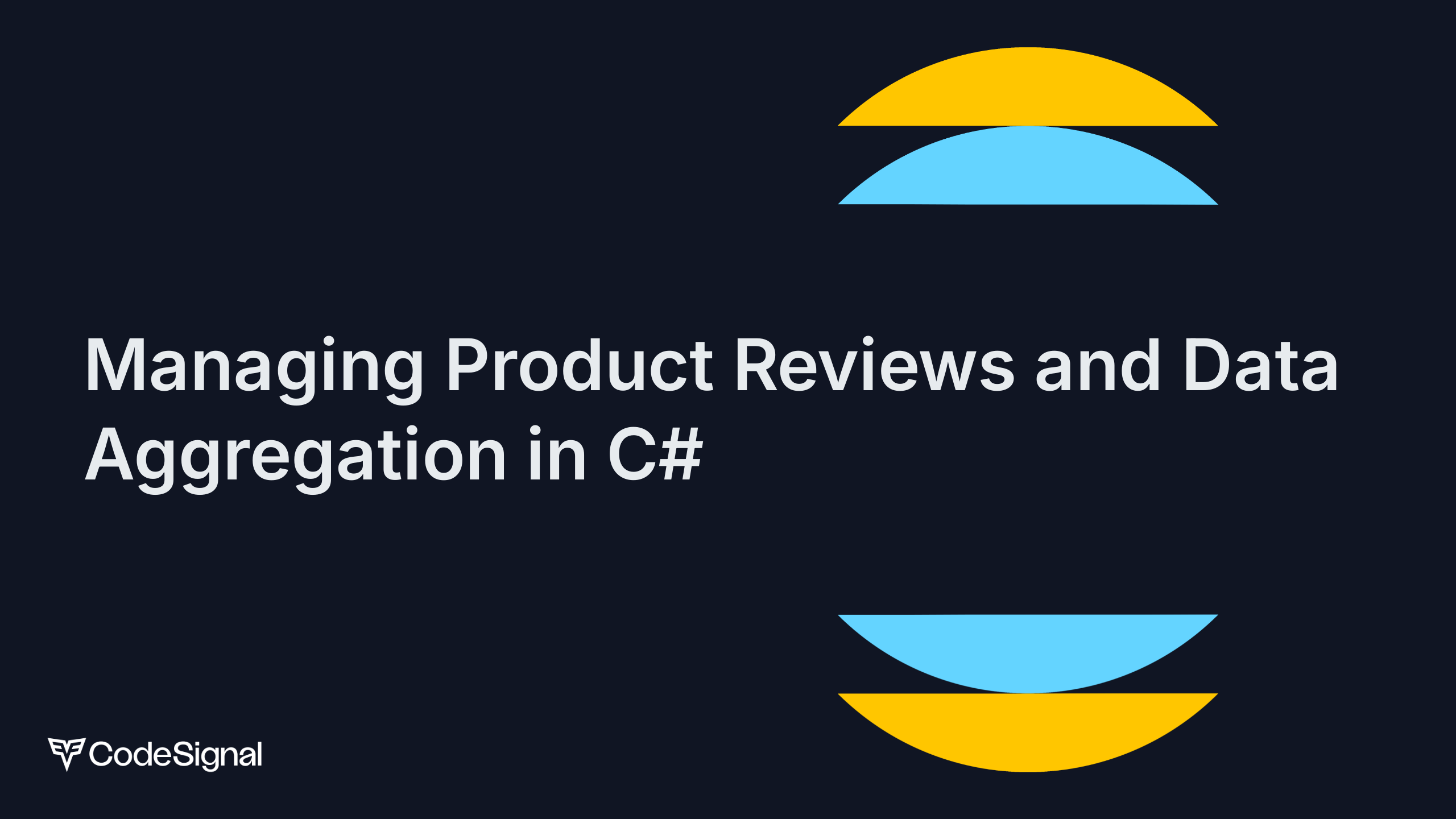 Managing Product Reviews and Data Aggregation in C# | CodeSignal Learn