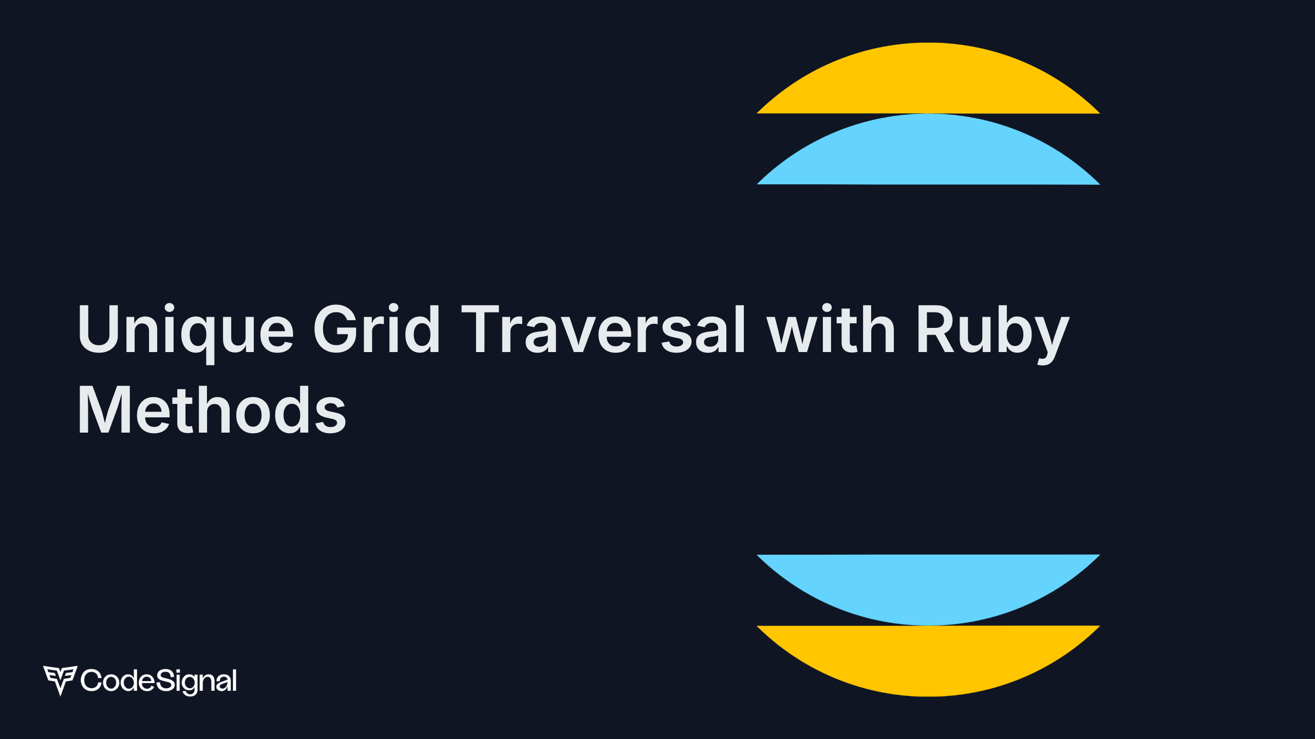 Unique Grid Traversal With Ruby Methods Codesignal Learn