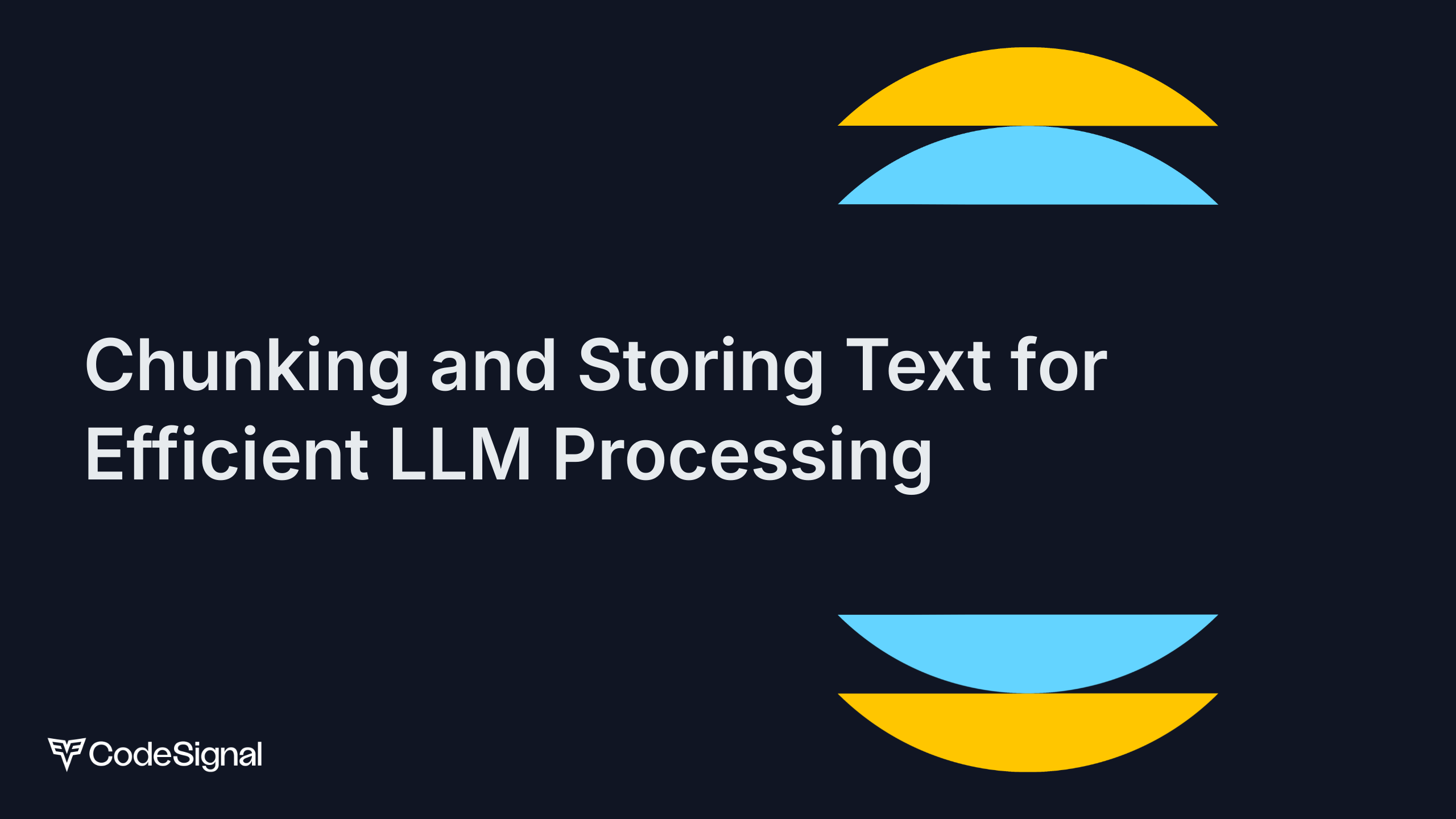Chunking and Storing Text for Efficient LLM Processing | CodeSignal Learn