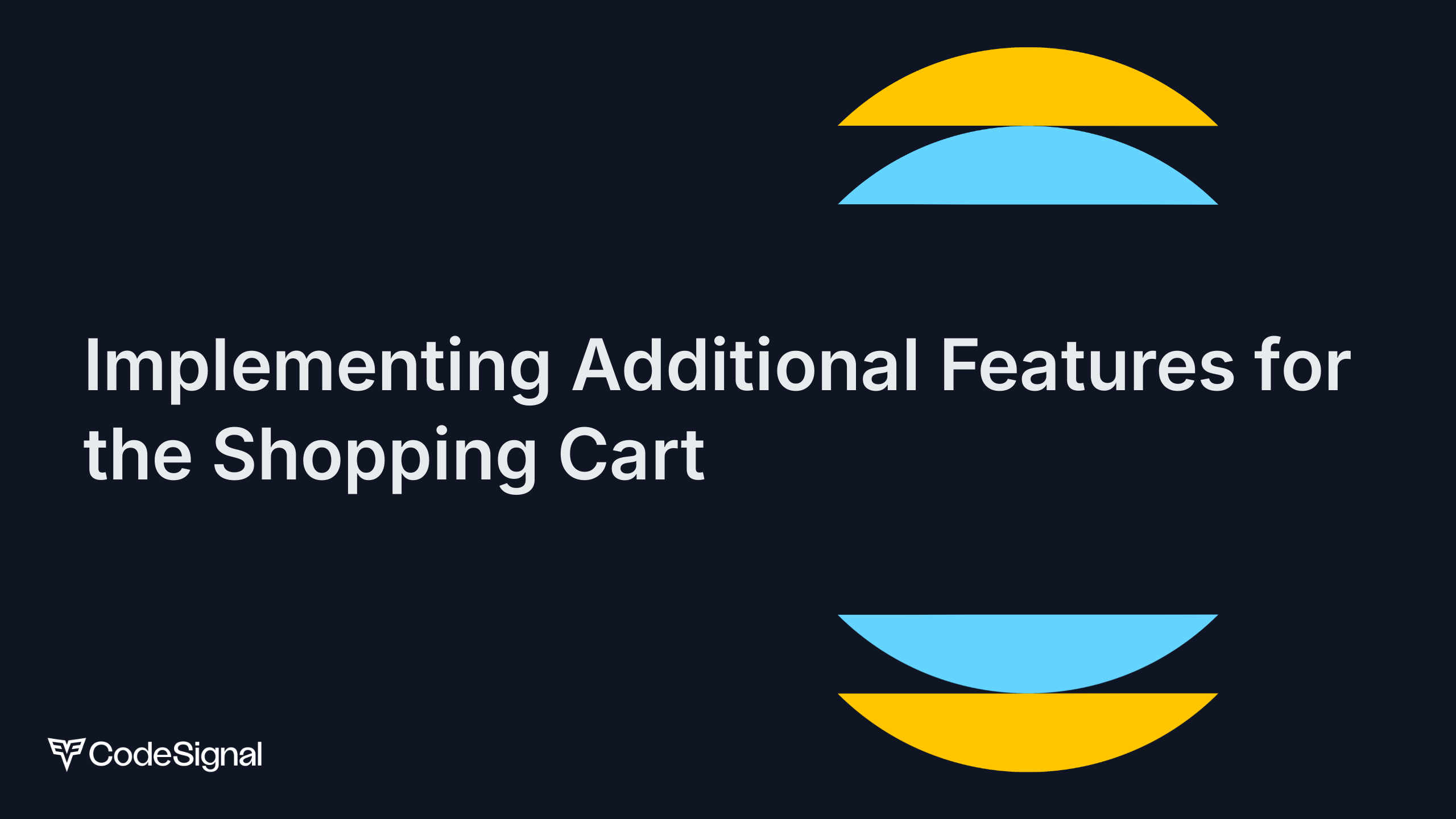 Implementing Additional Features for the Shopping Cart | CodeSignal Learn