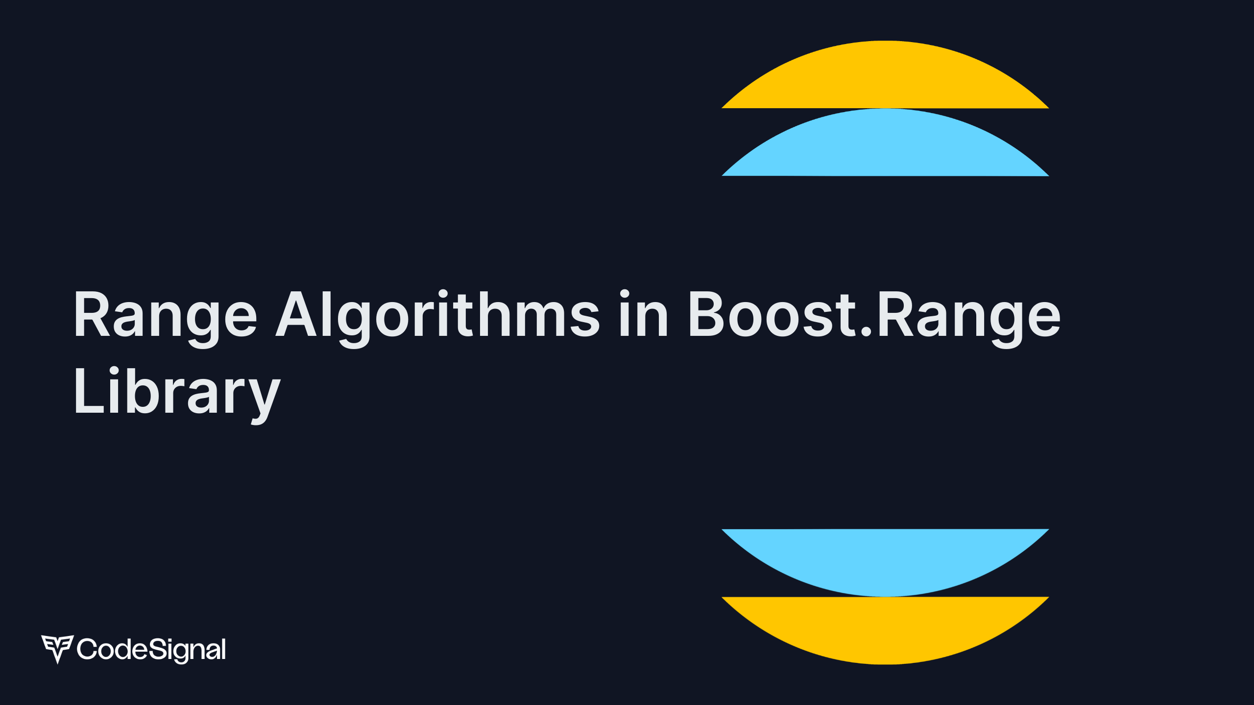 Range Algorithms in Boost.Range Library | CodeSignal Learn Range Algorithms in Boost.Range Library | CodeSignal Learn