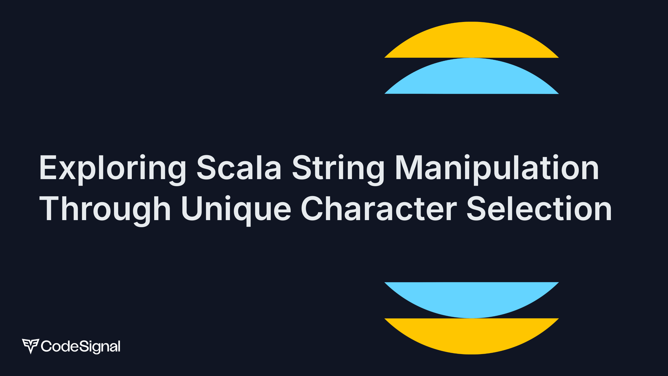 Exploring Scala String Manipulation Through Unique Character Selection Codesignal Learn