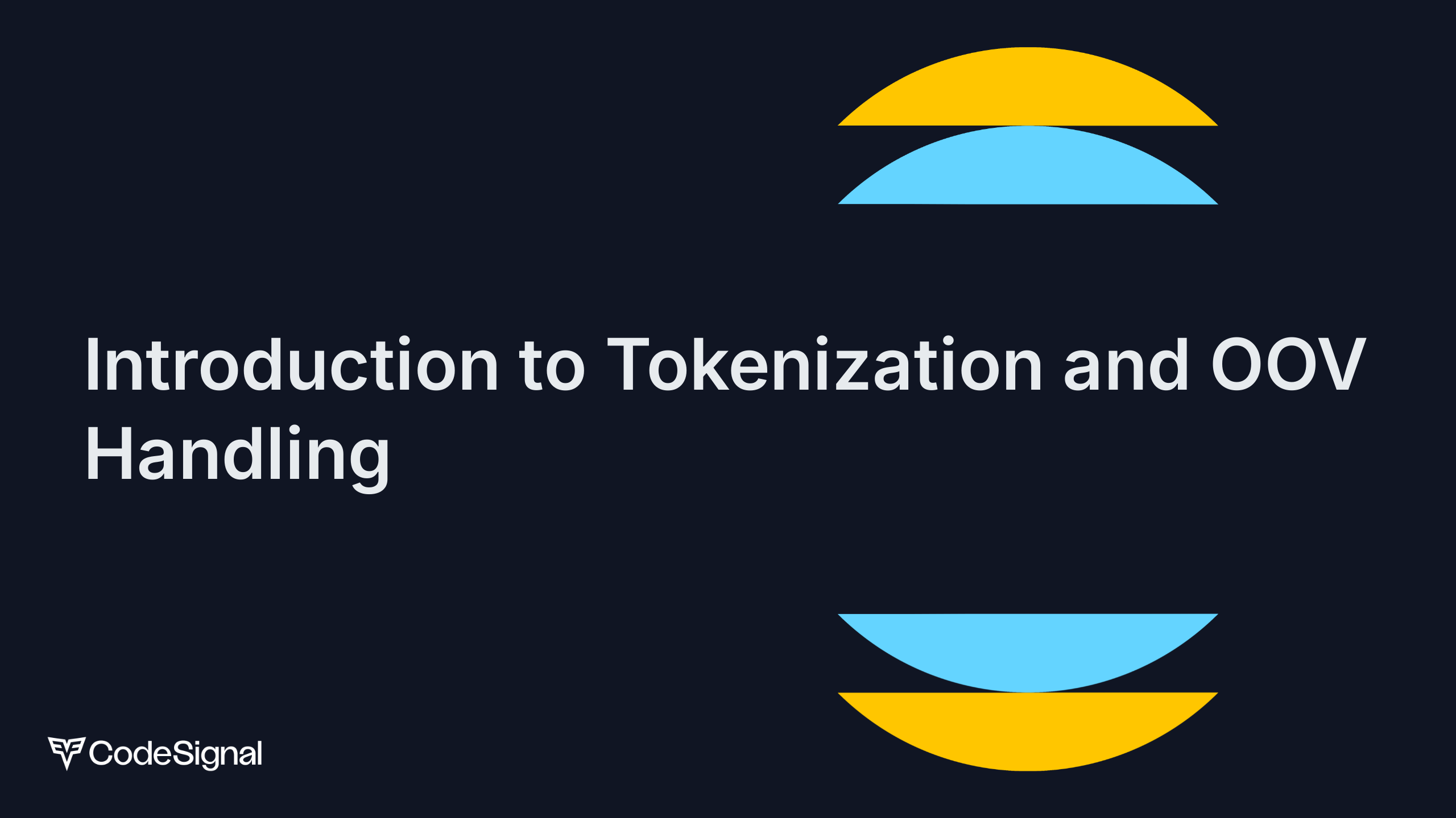Tokenization and Out-of-Vocabulary (OOV) Handling in NLP | CodeSignal Learn