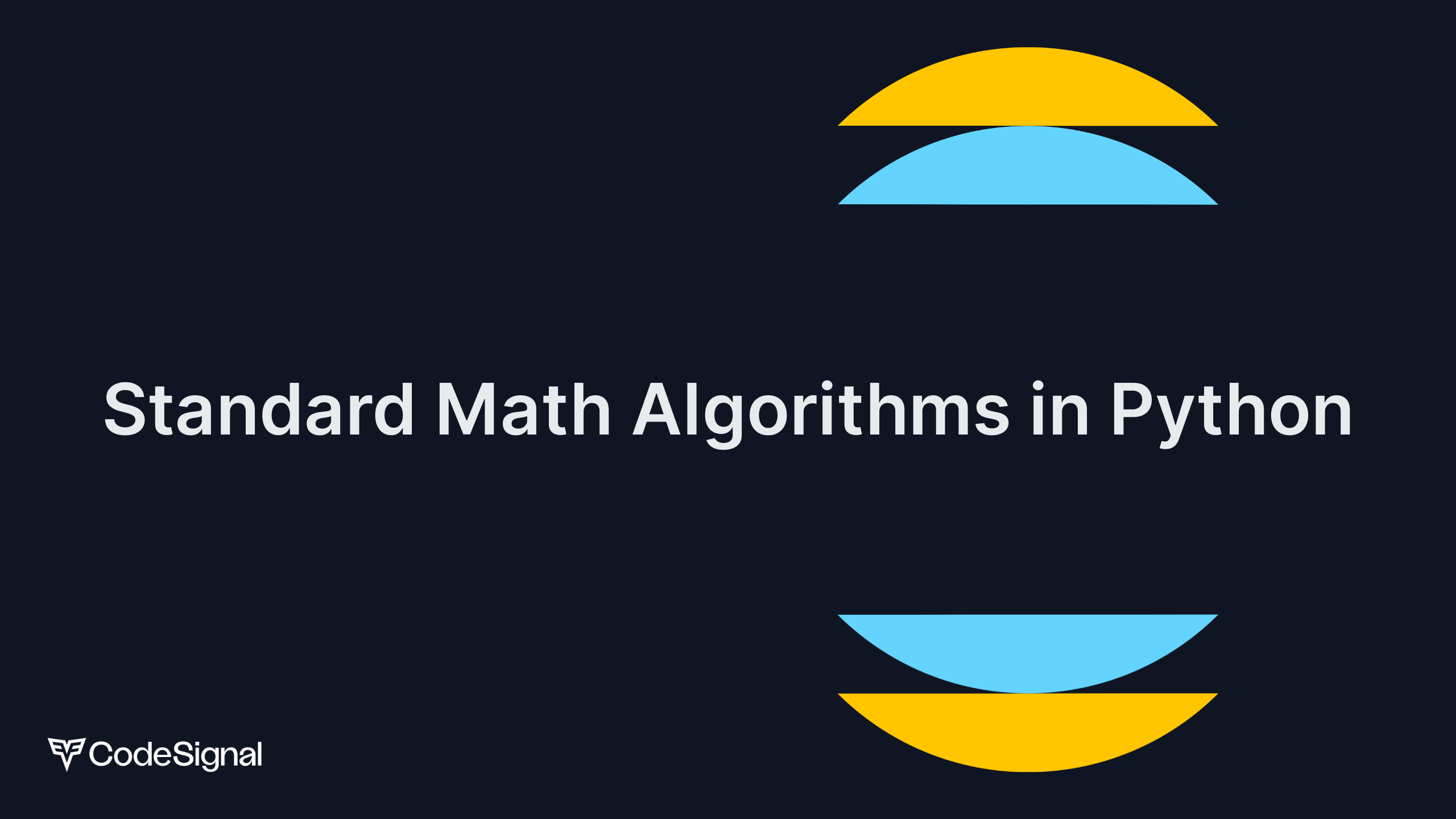 Standard Math Algorithms in Python | CodeSignal Learn Standard Math Algorithms in Python | CodeSignal Learn