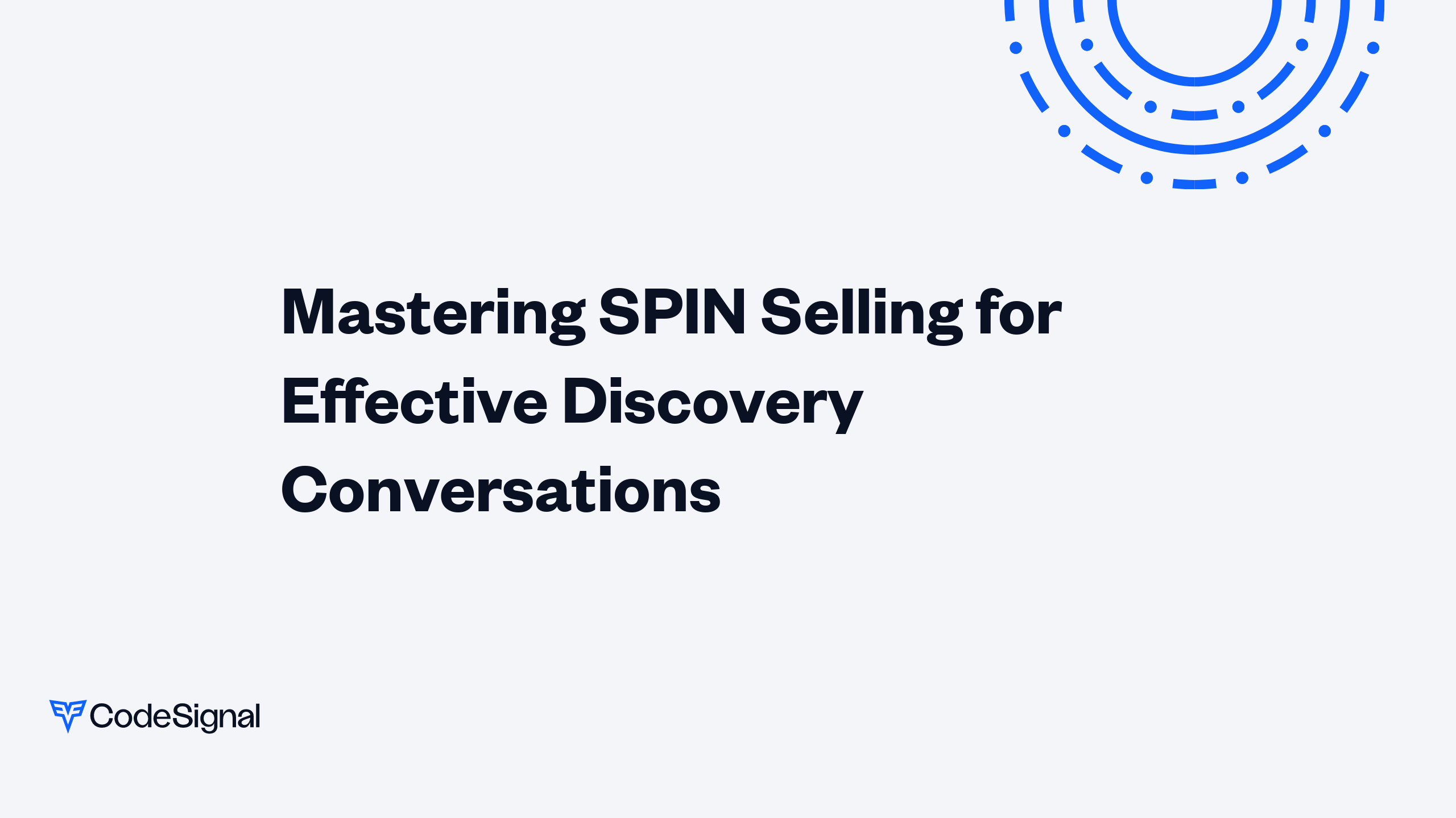 Mastering SPIN Selling for Effective Discovery Conversations | CodeSignal Learn