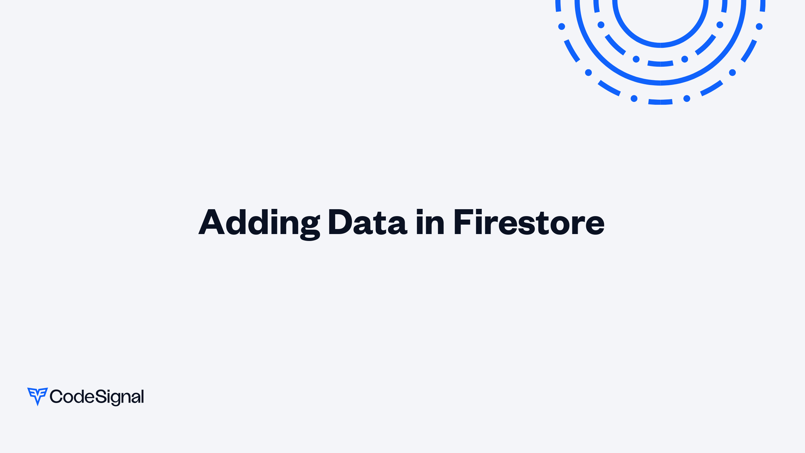 Adding Data in Firestore | CodeSignal Learn